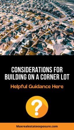 Corner House Lot: Pros, Cons and Considerations For Buying