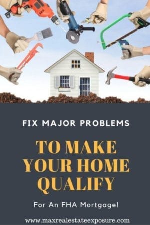 FHA Inspection and Appraisal Requirements For a Home