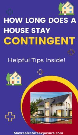 How Long Does a House Stay Contingent?