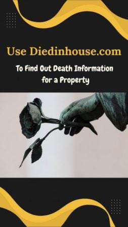 How to Find Out if Someone Died in Your House