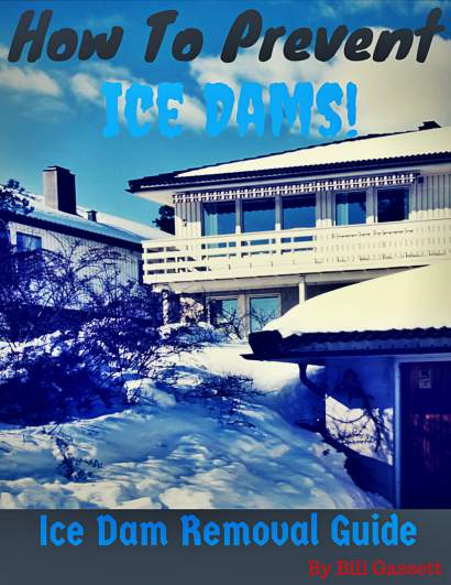 Ice Dams: How to Get Rid of and Prevent Ice Damming Including Video