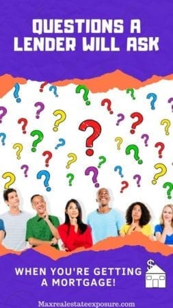 Questions Mortgage Lenders Will Ask When Providing a Loan