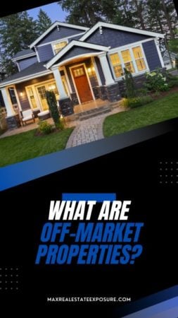 Off-Market Properties: What Are They and How to Find Them